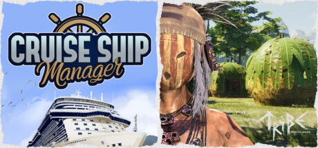Cruise Ship Manager and Tribe on Steam