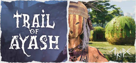 Save 21% on Trail of Ayash Tribe on Steam