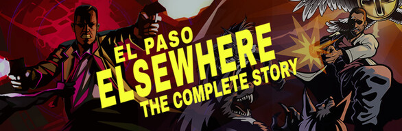 El Paso, Elsewhere: The Complete Story on Steam
