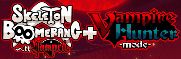 Skeleton Boomerang + Vampire Hunter Mode on Steam