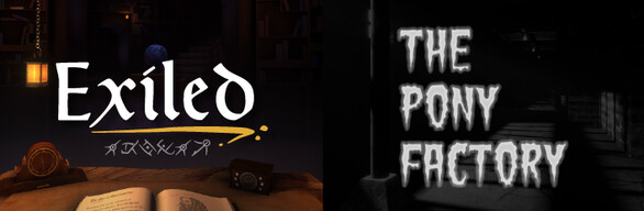 The Pony Factory + Exiled on Steam