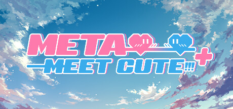 Meta Meet Cute!!! Complete Bundle on Steam