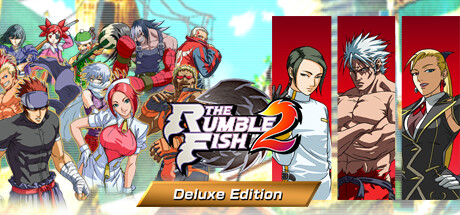 The Rumble Fish 2 Deluxe Edition on Steam