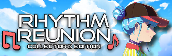 Rhythm Reunion - Collector's Edition on Steam