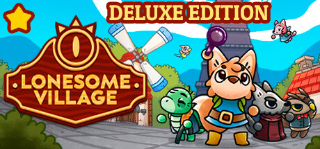 Lonesome Village Deluxe Edition on Steam