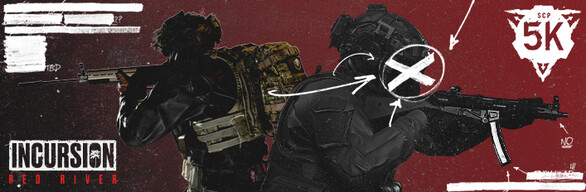 SCP: 5K and Incursion Red River on Steam