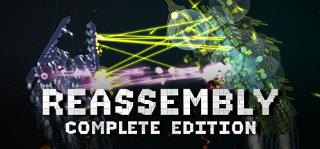 Reassembly Complete Edition on Steam