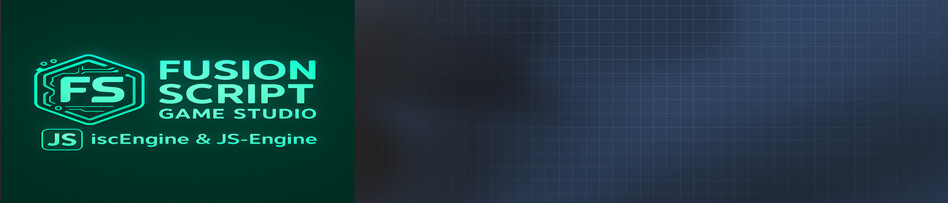 Fusion Script Game Studio: iscEngine & JS-Engine